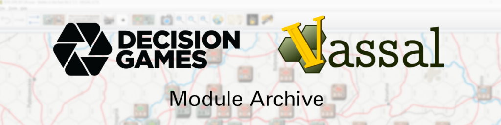 VASSAL modules - Decision Games